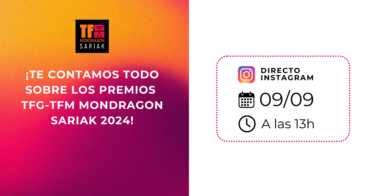 Conoce todos los detalles sobre los Premios TFG-TFM MONDRAGON Sariak ...